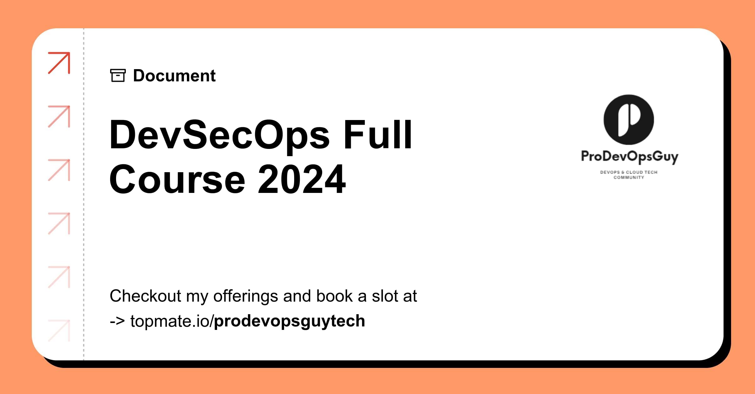 DevSecOps Full Course 2025 with ProDevOpsGuy Tech Community